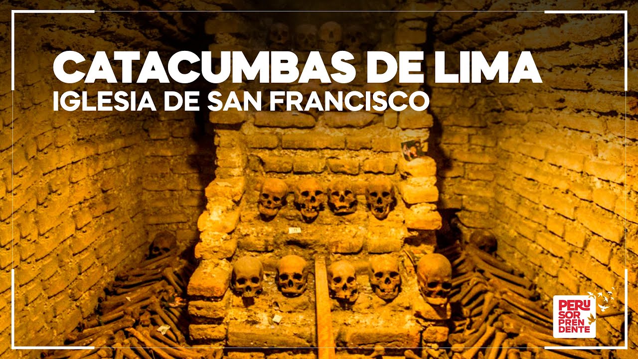 CATACUMBAS DE LIMA: Historias INCREÍBLES debajo de la Iglesia SAN ...