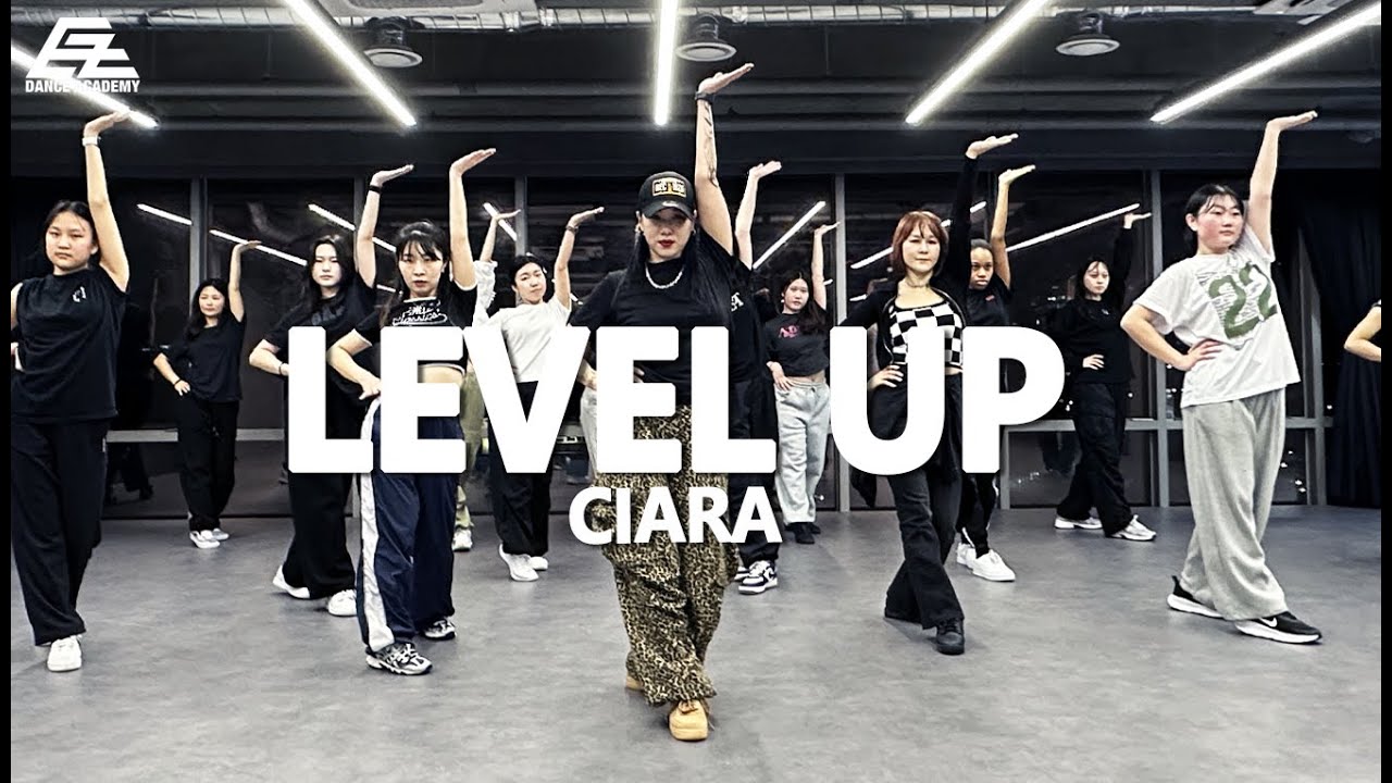 Ciara - Level Up / Dance Choreography By Mad.J 아현댄스학원 이지댄스신촌점 - YouTube
