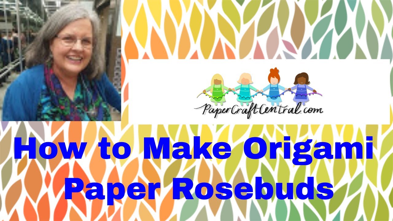 How to Make Paper Rosebuds - YouTube