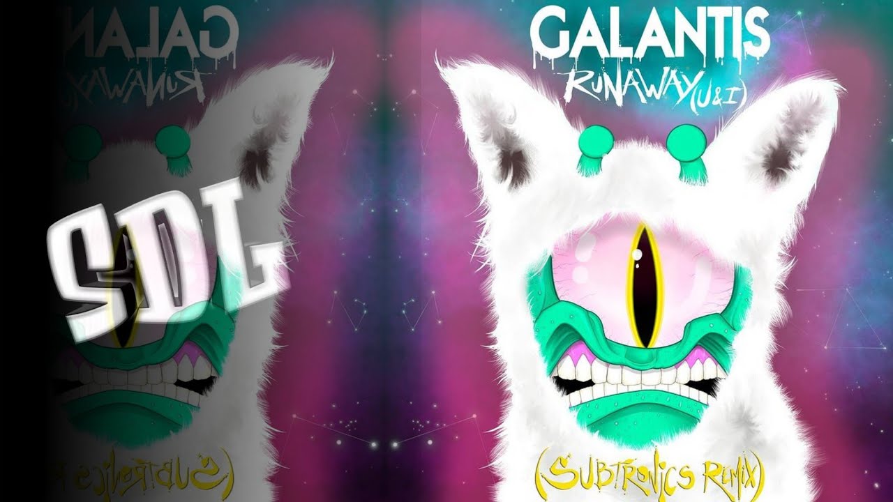 Galantis Runaway U And I Subtronics Remix Youtube