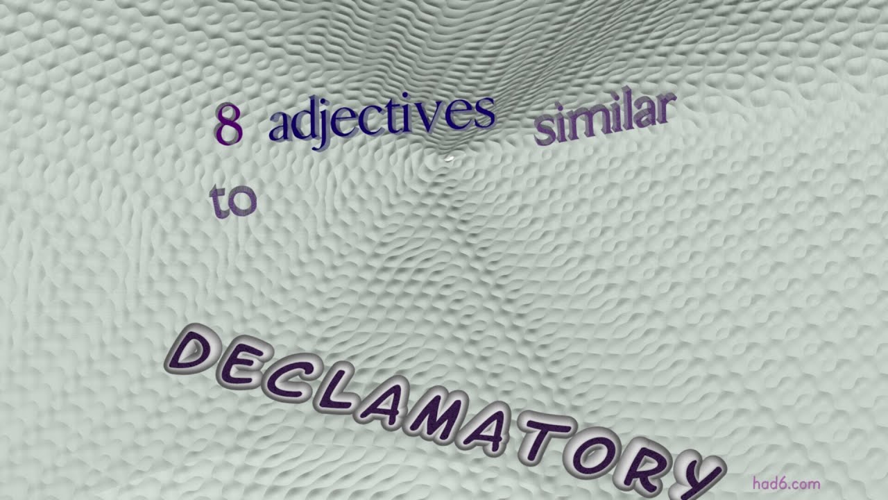 declamatory - 8 adjectives which are synonyms to declamatory (sentence ...