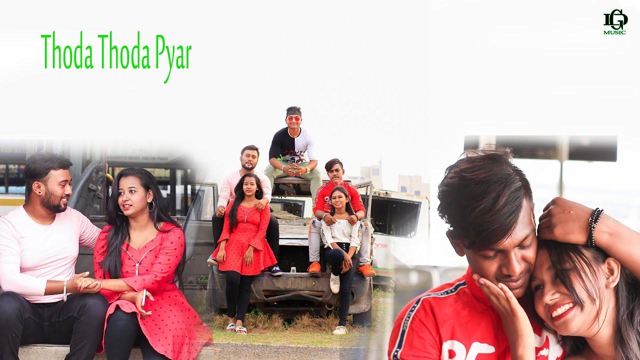 THODA THODA PYAR - YouTube