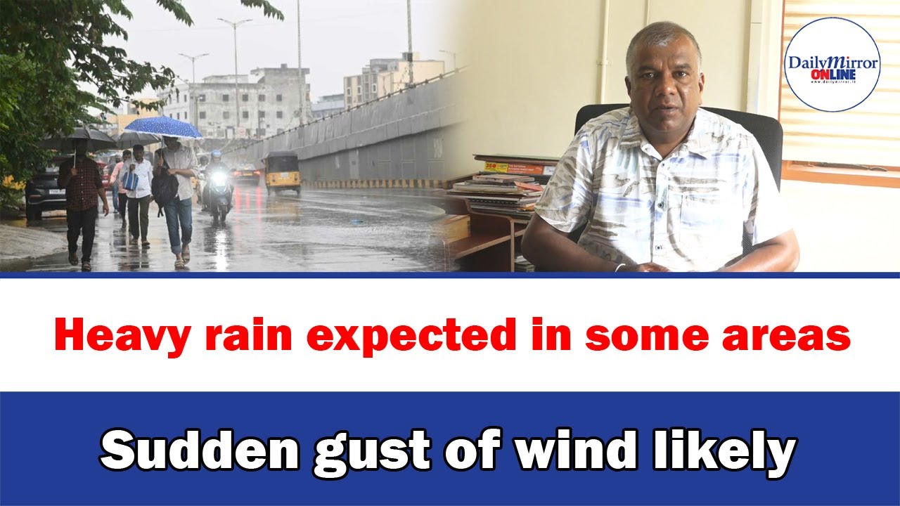 Heavy rain expected in some areas, Sudden gust of wind likely - YouTube