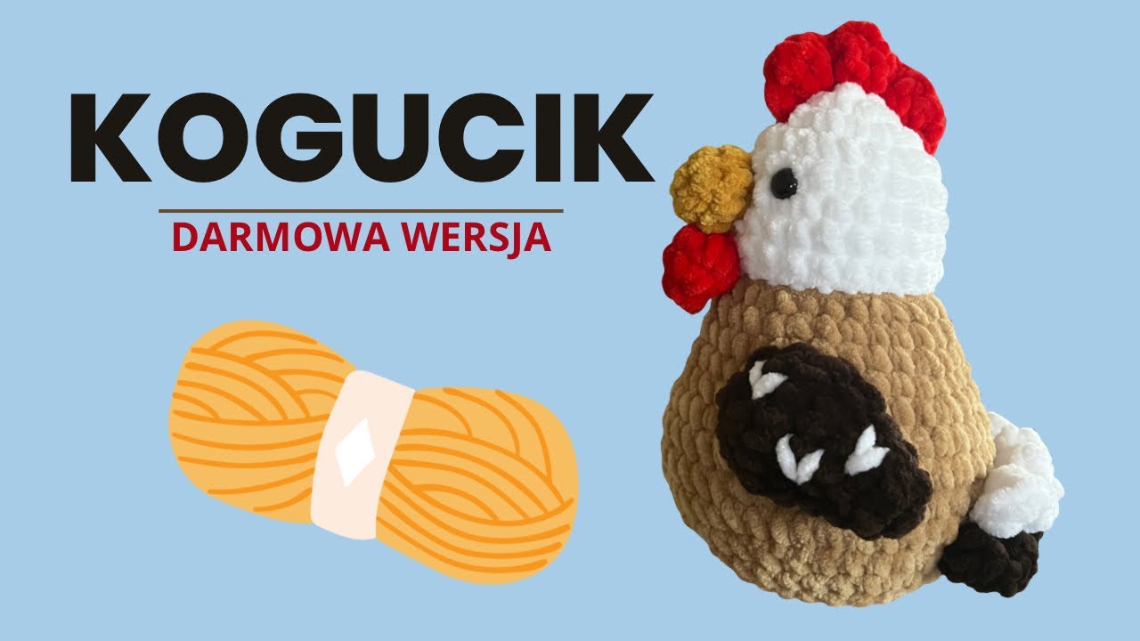 Kogucik na szydełku - darmowa wersja wzoru 🐓 - YouTube