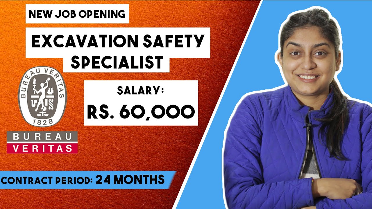 New job vacancies 2021 | Excavation Safety Specialist | Bureau Veritas ...