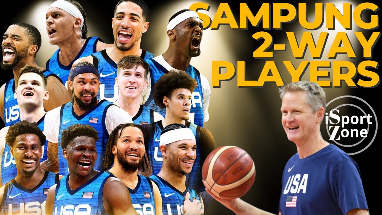 10 TWO-WAY Players ang PAMBATO ng Team USA sa FIBA WC. Gobert First ...