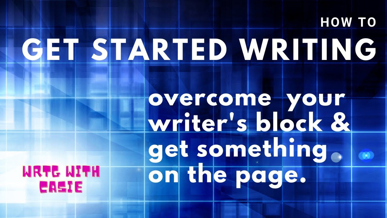 How To Begin Writing YouTube How To Begin Writing YouTube