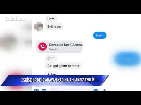 Eskişehir'de iş arayan kadına ahlaksız teklif