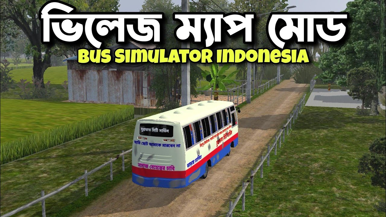 Village Map Mod Bus Simulator Indonesia || Bd Map Mod Bus Simulator ...