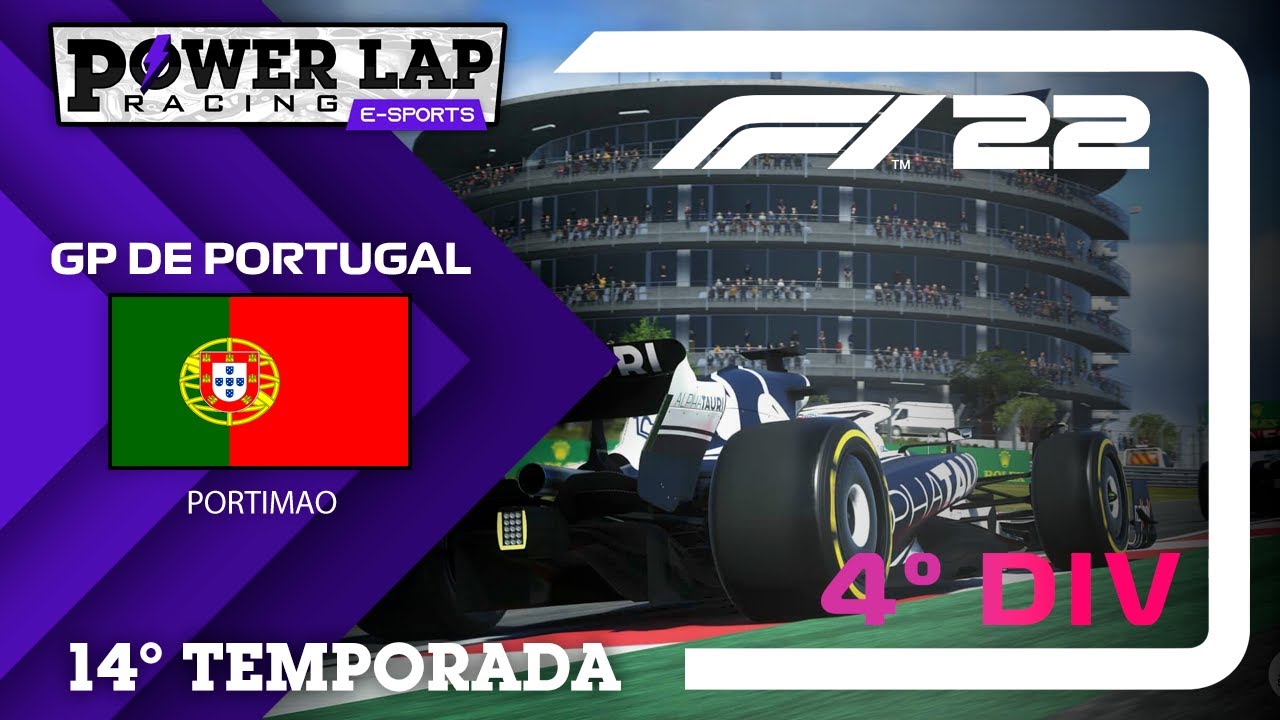 F1 22 | T14 POWERLAP RACING | GRID DIV4 | GP DE PORTUGAL | ETAPA 5/5 ...