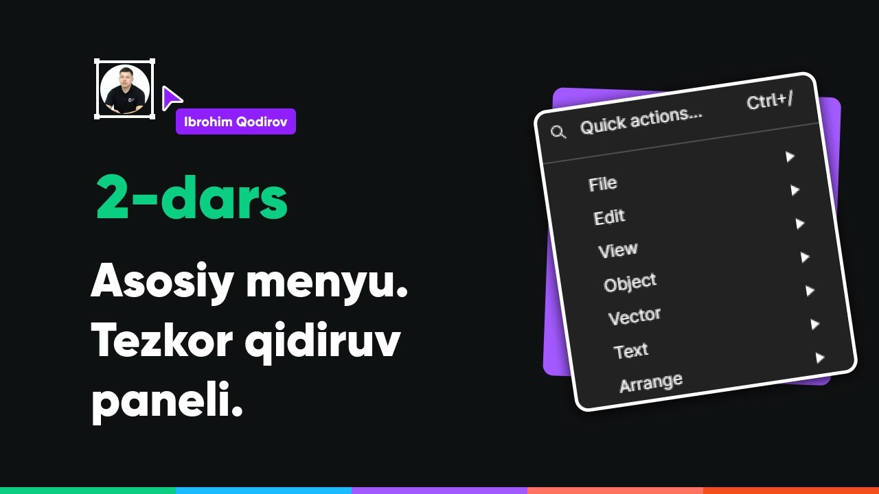 Figma darslari. 2 dars — Asosiy menyu, tezkor qidiruv paneli | Ibrohim Qodirov - YouTube