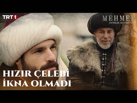 “Vezir-i Azam’ın Çandarlı olduğu Payitaht’a ayak basmam!” - Mehmed: Fetihler Sultanı 11. Bölüm