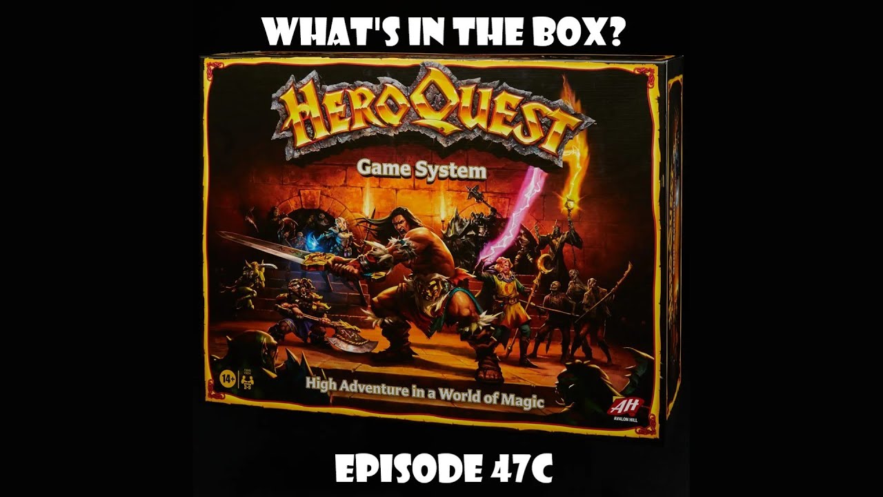 What's In the box? Ep47c Heroquest Game System 2021 Avalon Hill Version ...