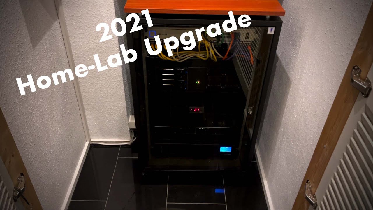 My 2021 Home-Lab Upgrade - YouTube