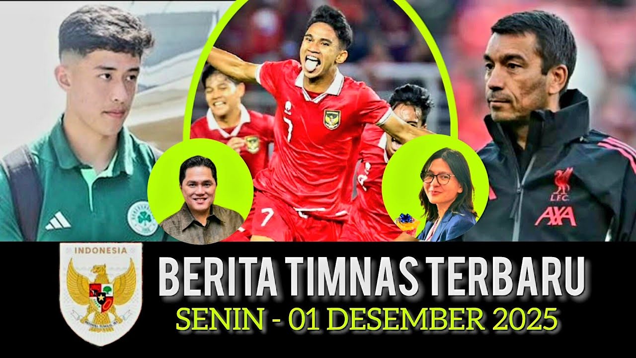 🔴 Berita Timnas ~ SENIN 1 DESEMBER 2025 ~ Timnas Indonesia Terbaru Hari ...