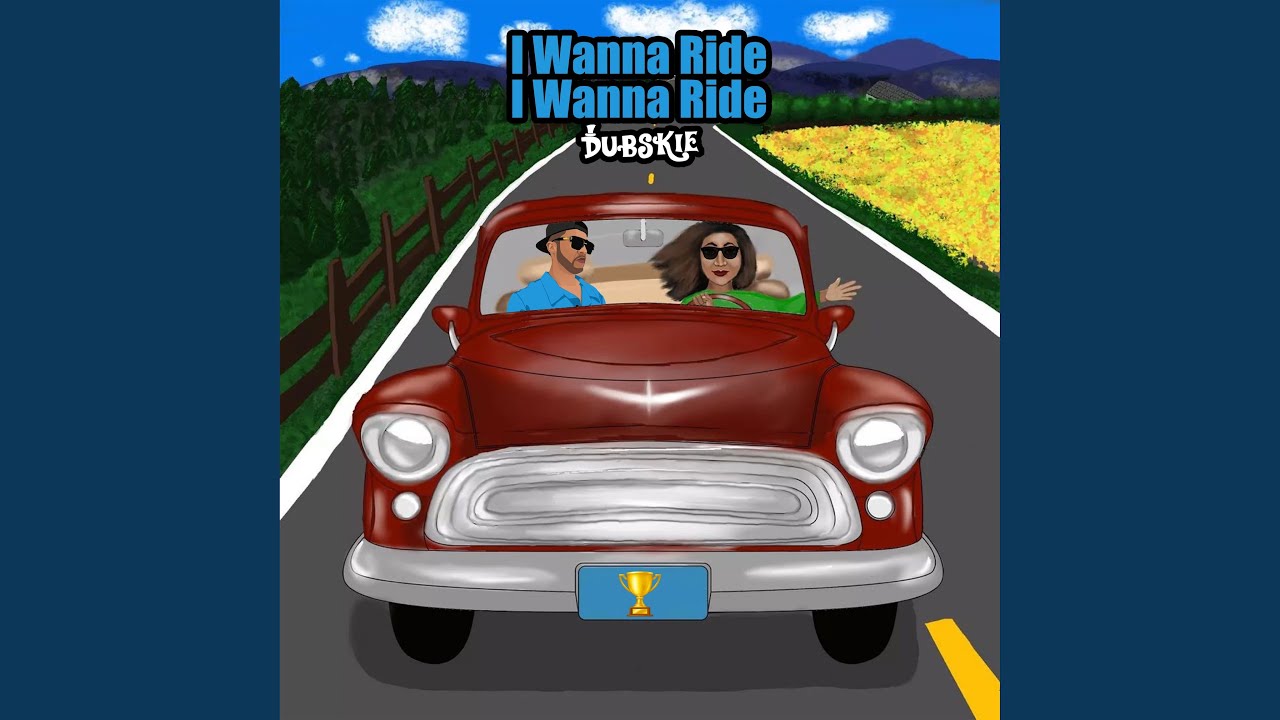 I Wanna Ride I Wanna Ride - YouTube