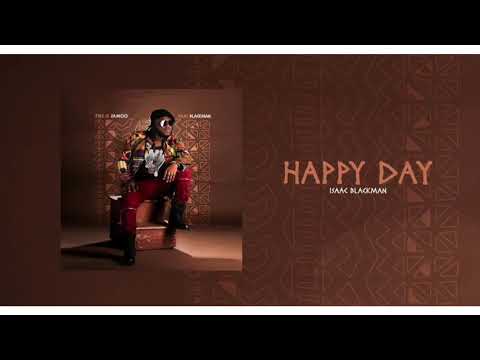 ISAAC BLACKMAN |HAPPY DAY| This is JAMOO EP 2020 Official Audio - YouTube