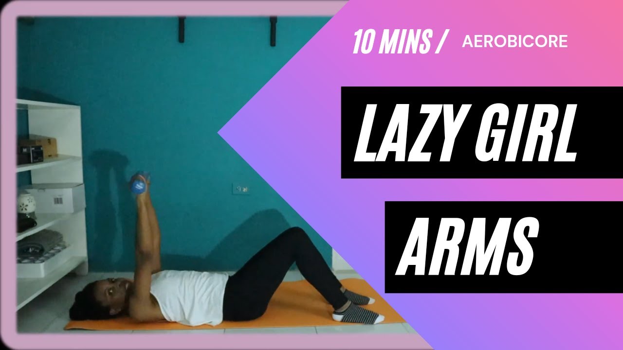 LAZY GIRL ARM WORKOUT - 10 mins | Low Impact | At Home | Mat Workout ...