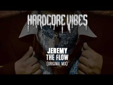 Jeremy - The Flow (Original Mix)