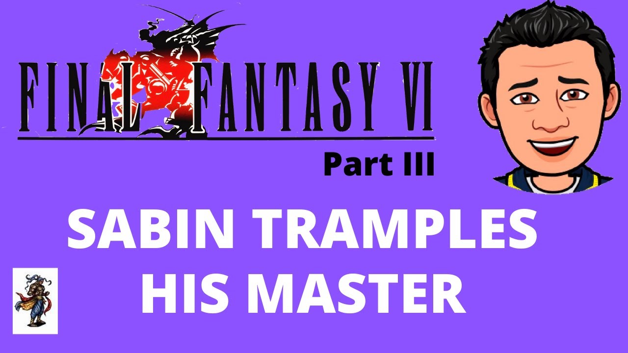 Let's Play Final Fantasy VI: Sabin beats up Vargas - Walkthrough Part 3 ...