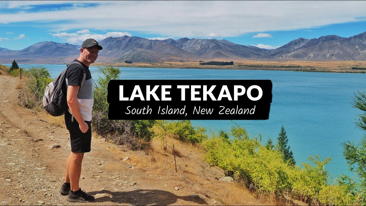 Lake Tekapo + Mt John via Lakeshore Walk + The Godley Hotel - New Zealand - YouTube