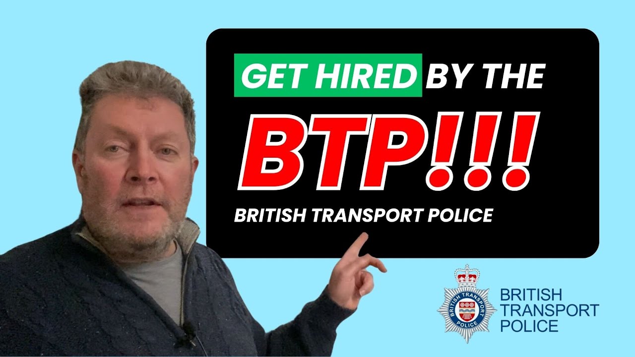 What to Expect Inside the British Transport Police Recruitment Process ...