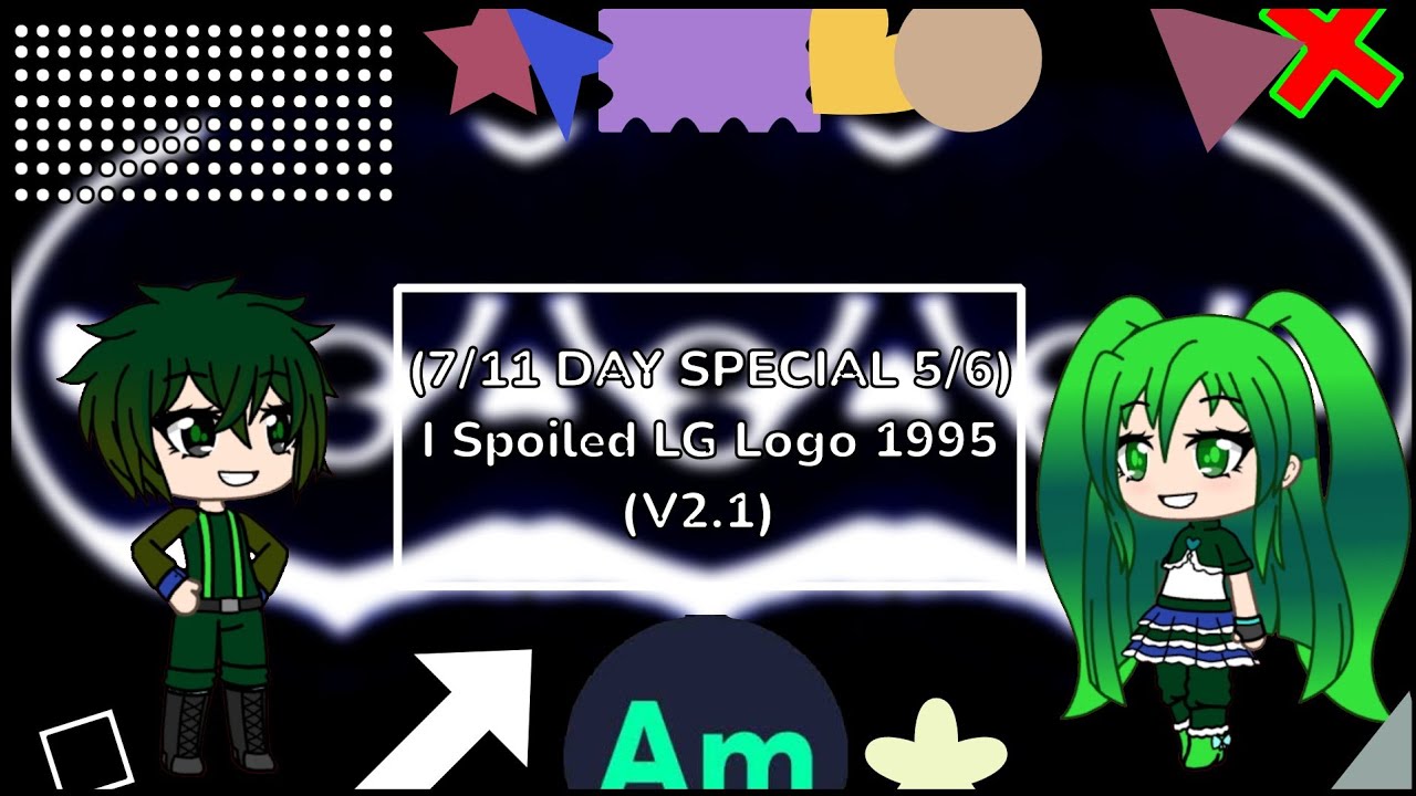 (7/11 DAY SPECIAL 5/6) I Spoiled LG Logo 1995 (V2.1) - YouTube