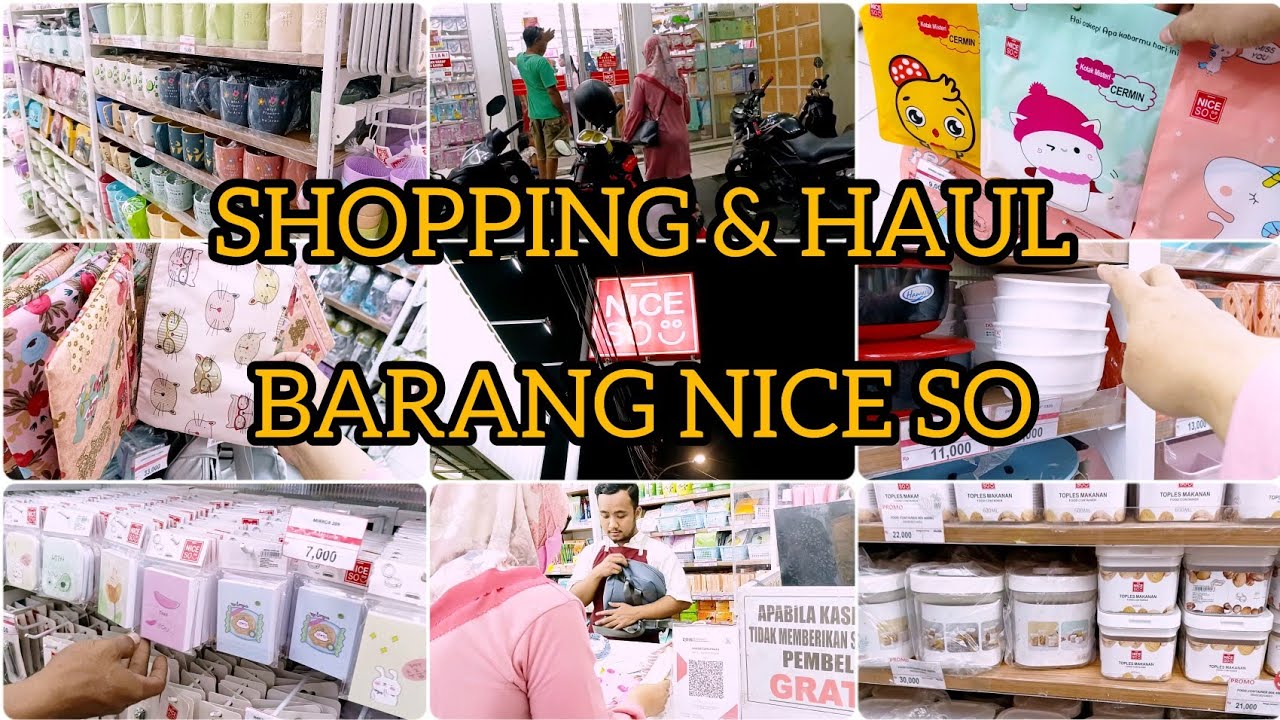 SHOPPING BARANG - BARANG MURAH NICE SO - YouTube