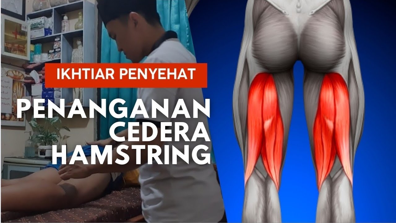PIJAT CEDERA OLAH RAGA HAMSTRING ATLIT SEPAK BOLA - YouTube