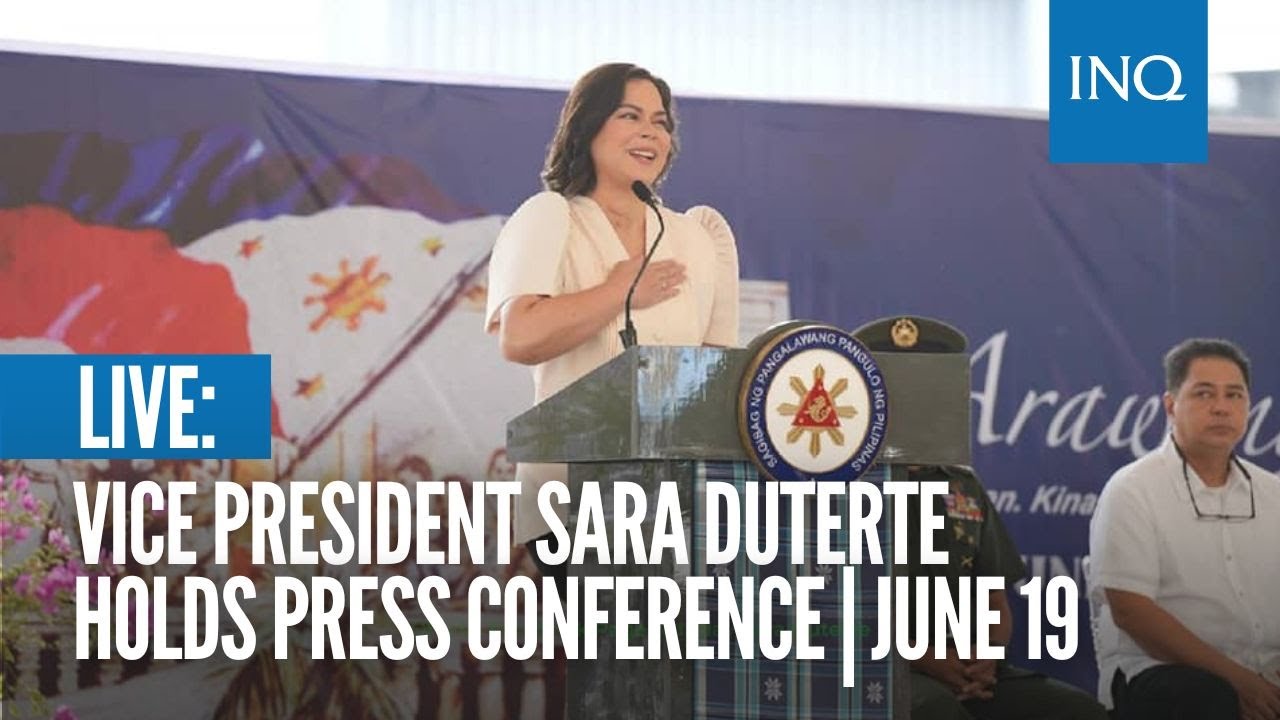 LIVE: Vice President Sara Duterte holds press conference | June 19 ...