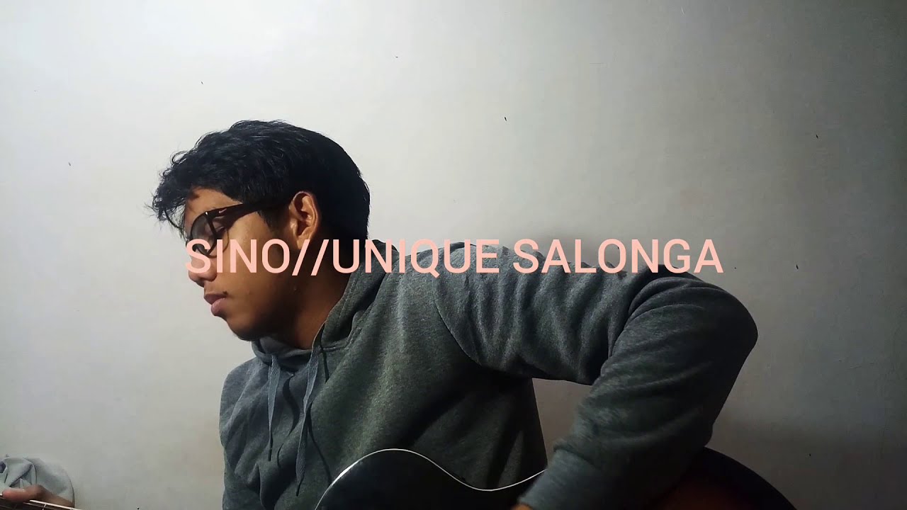 SINO//UNIQUE SALONGA (short cover) - YouTube