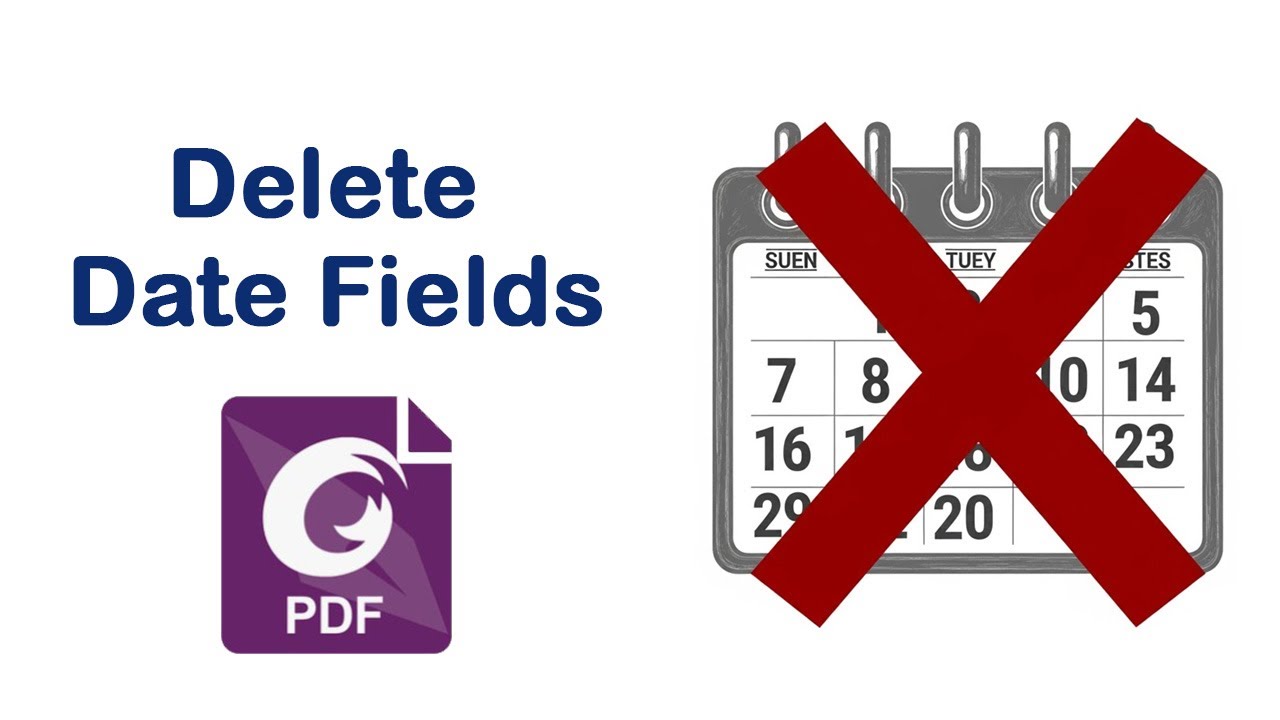 How to Delete Date Fields in PDF using Foxit PDF Editor - YouTube