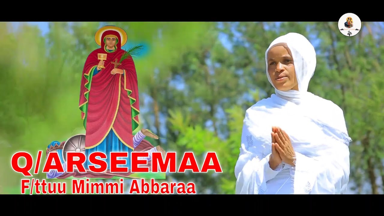 "QULQULLEETTI ARSEEMAA"'F/ttuu Mimmi Abbaraa{official video} - YouTube