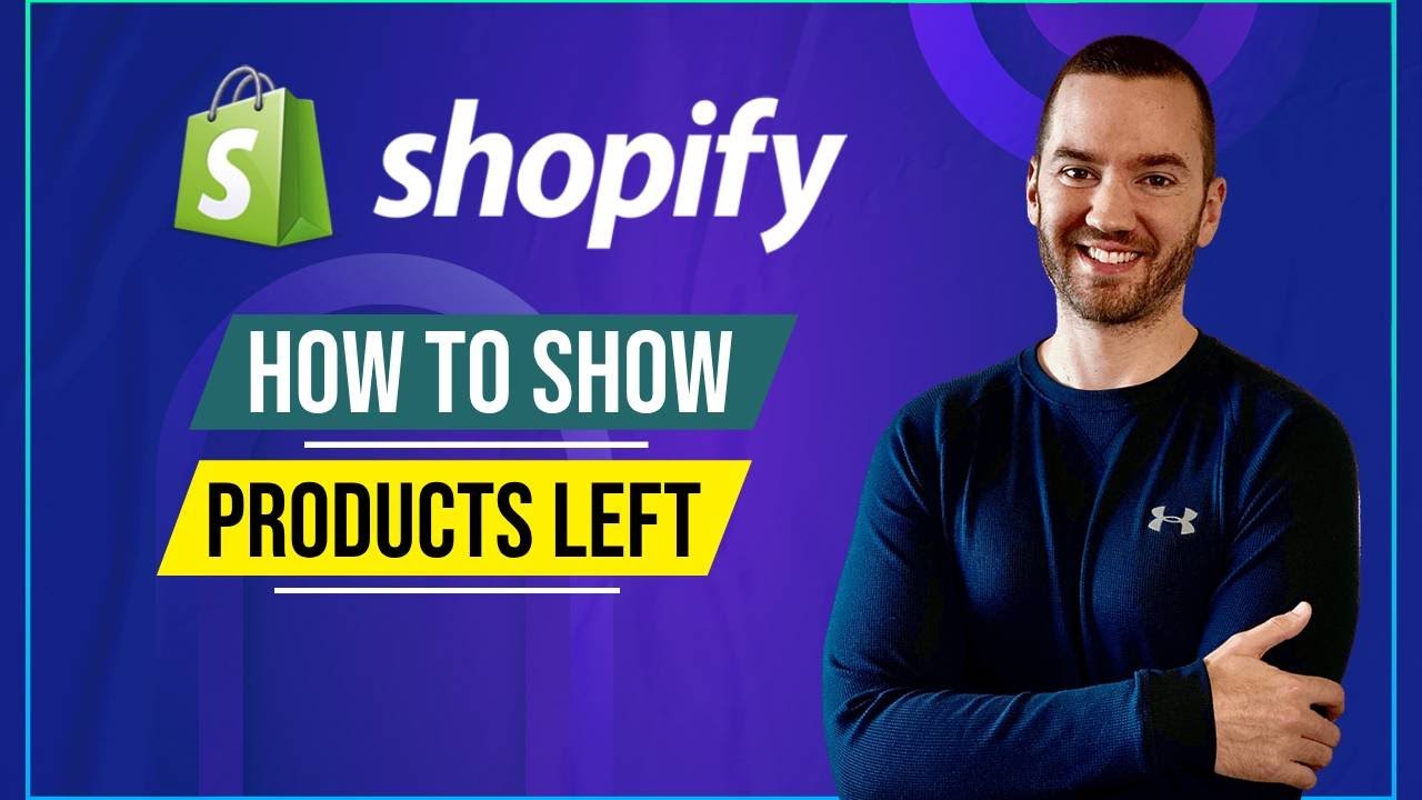 How To Show Products Left In Stock On Shopify (2024) - YouTube