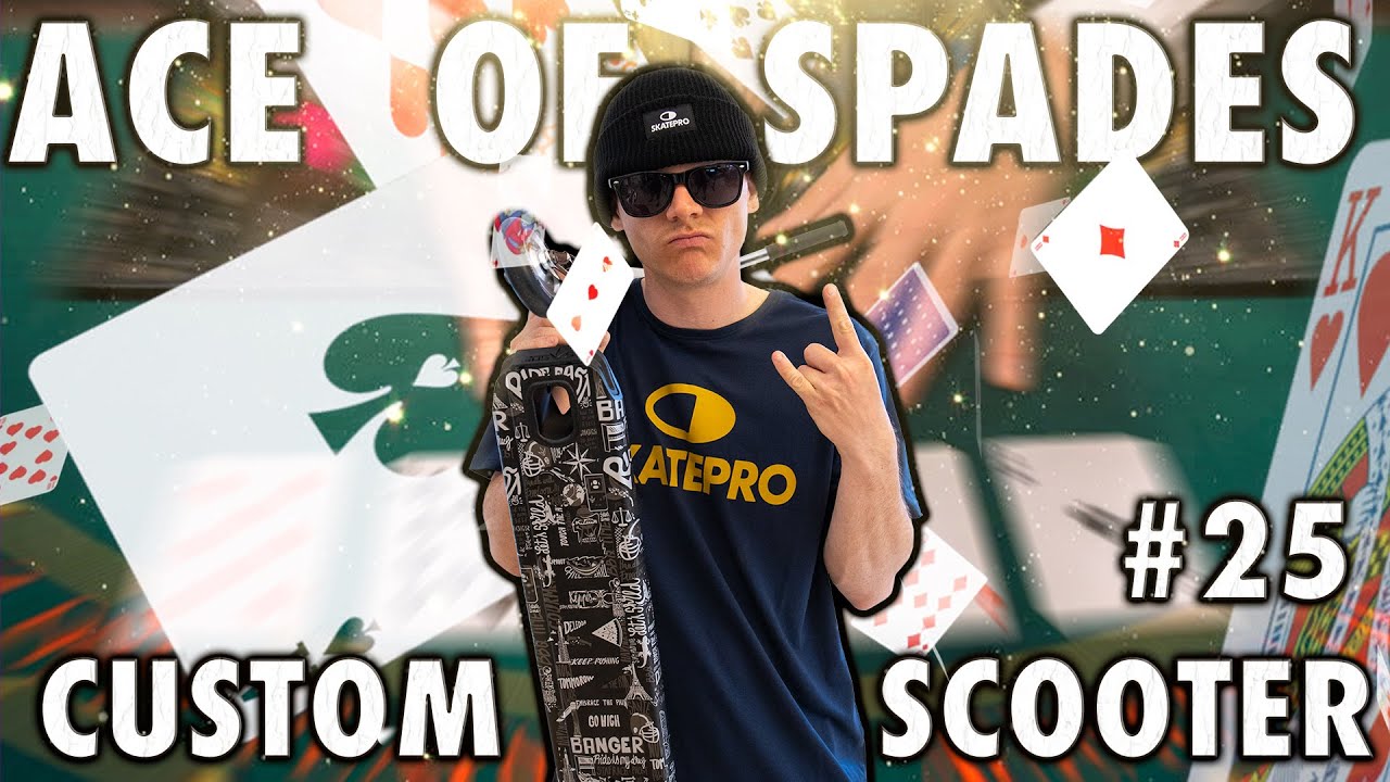 Ace of Spades - Custom Scooter Build by SkatePro #25 🤩♠️ - YouTube
