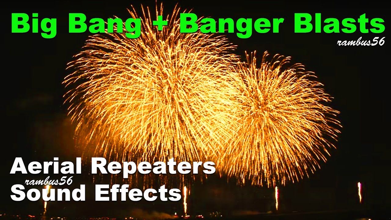 REALISTIC FIREWORKS BIG BANGS + MULTIPLE REPEATER BLASTS SOUND EFFECTS ...
