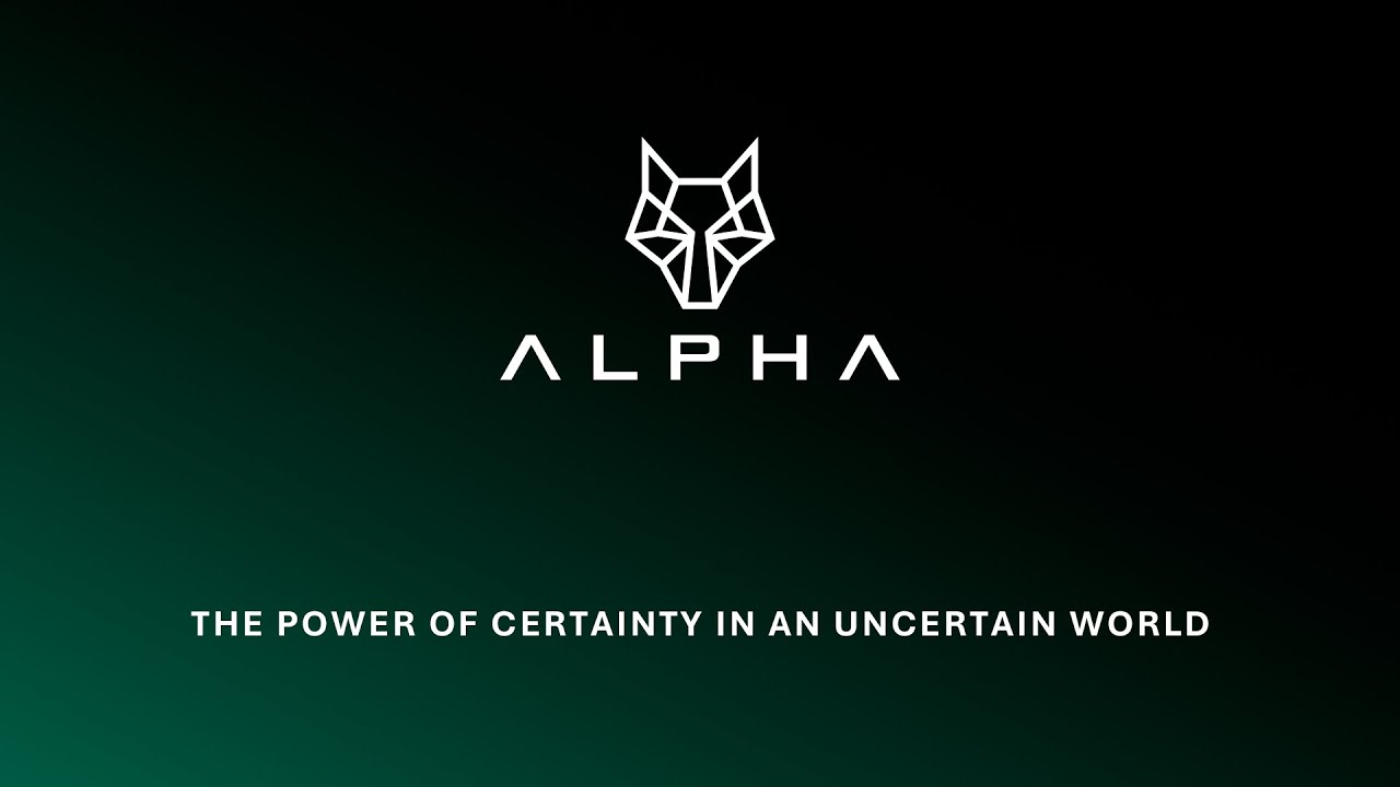 Introducing Alpha – The Power of Certainty in an Uncertain World - YouTube