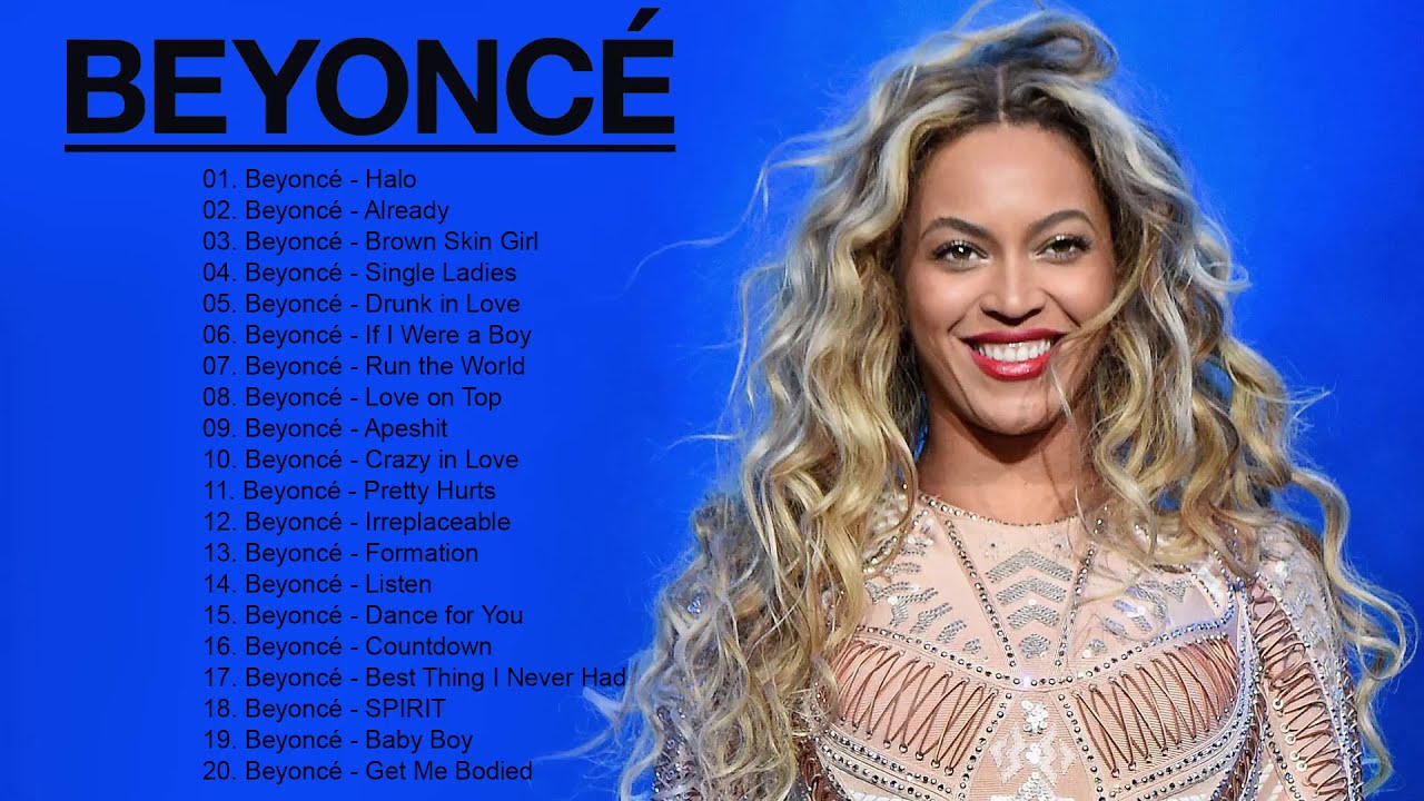 Best of Beyoncé - Beyonce Greatest Hits - Beyoncé Playlist 2020 - YouTube