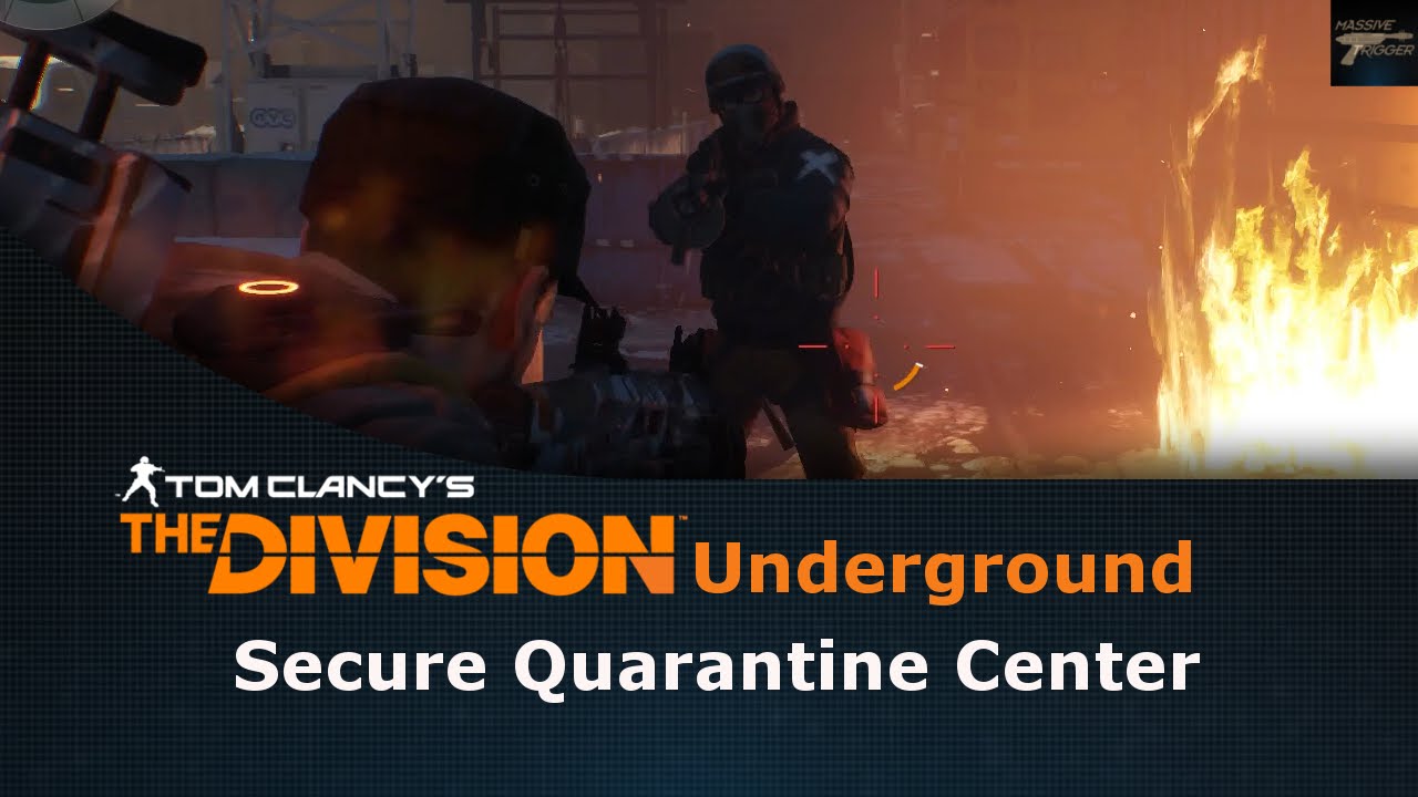 Tom Clancy's The Division Underground Secure Quarantine Center - YouTube