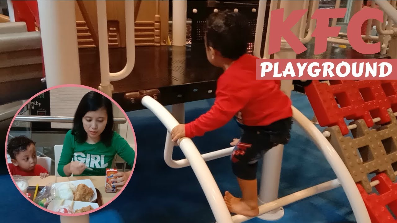 Makan KFC dan Maen Playground KFC - YouTube