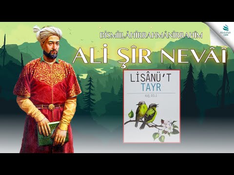 1. Bismillahirrahmanirrahim - (Lisânü't Tayr, Kuş Dili Kitabı) Ali Şir Nevai