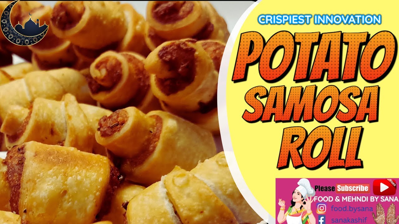 Potato Samosa Roll By Sana Kashif - YouTube