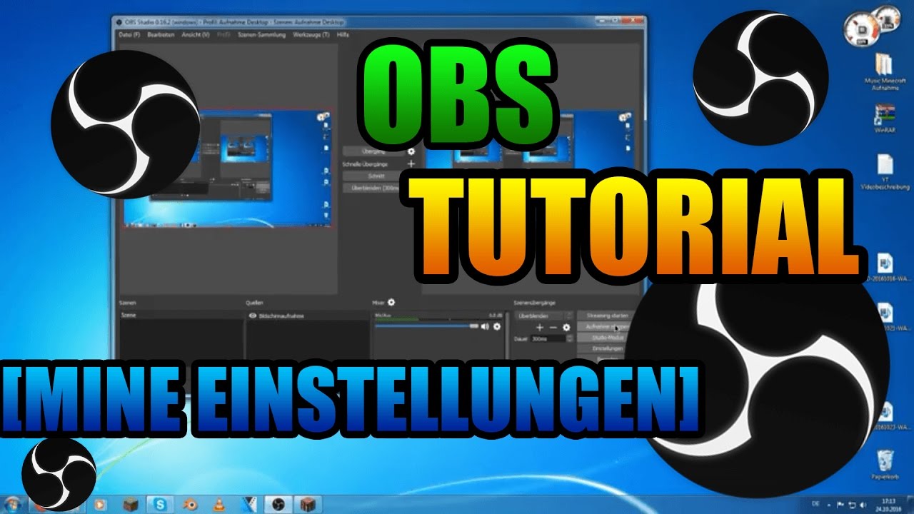 Obs TUTORIAL [meine Einstellungen] [Tutorial German] - YouTube