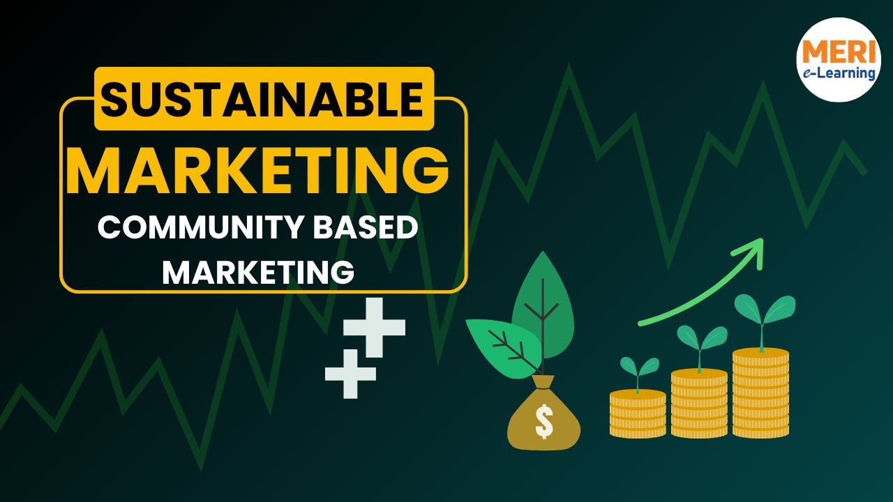 Sustainable Marketing - Community Based Marketing | Dr. Gurpreet Kaur ...