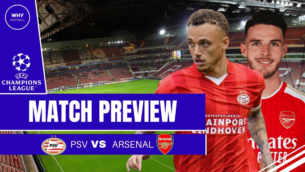 PSV VS ARSENAL PREVIEW + PREDICTION | Arsenal Previews - YouTube