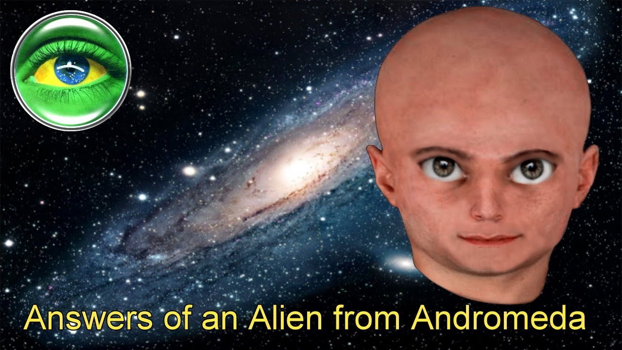 154 - ANSWERS OF AN ALIEN FROM ANDROMEDA - YouTube