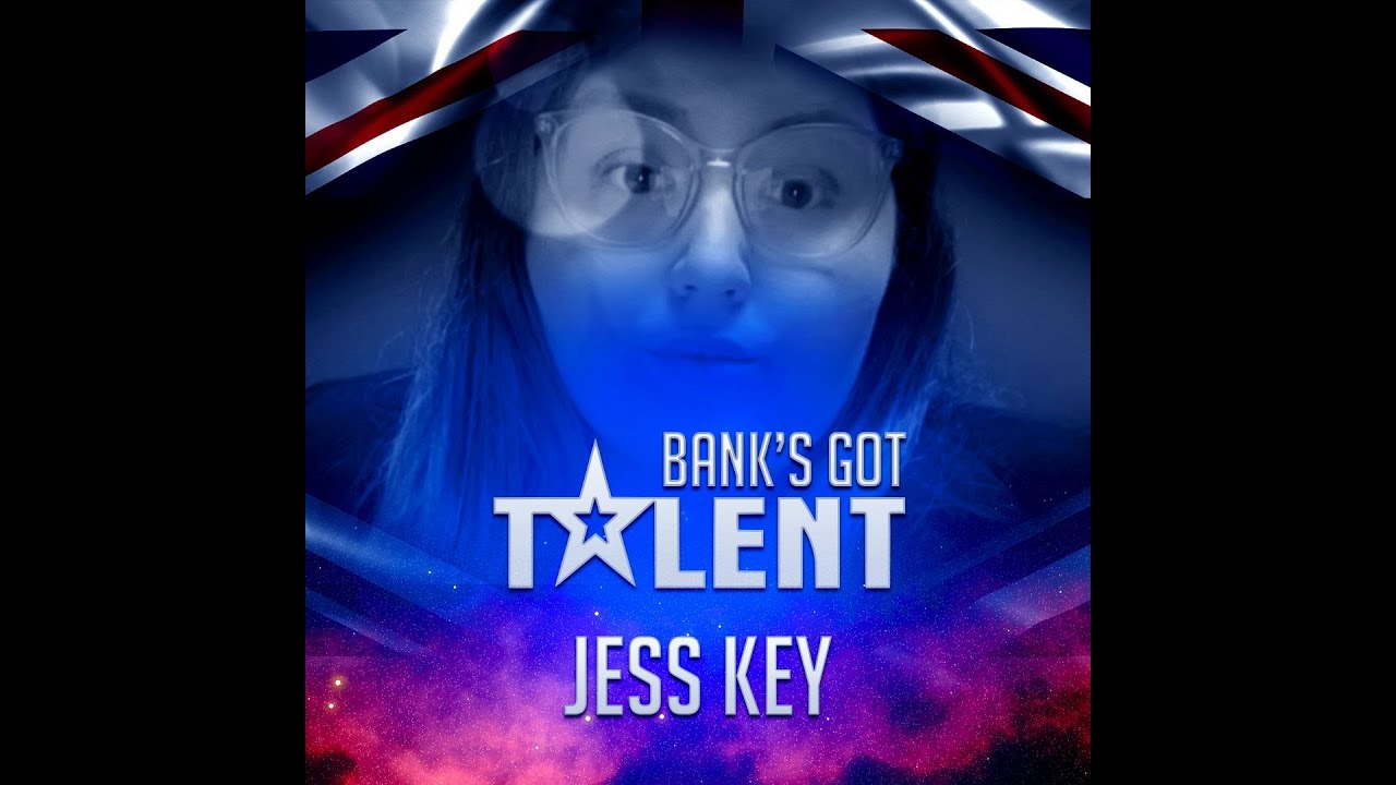 Jess Key - Quarter Final Performance - Bank's Got Talent - YouTube