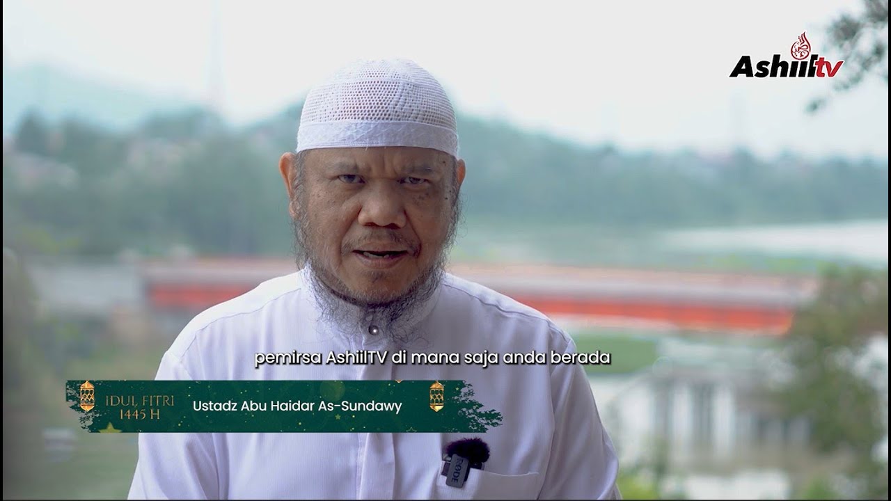 Tahniah Idul Fitri 1445 H - Ustadz Abu Haidar As-Sundawy - YouTube