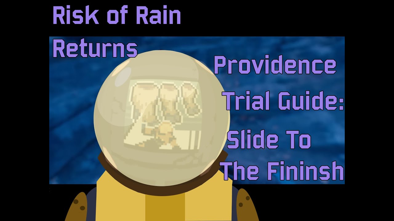 RoRR: Providence Trial Guide - Slide to the Finish - YouTube