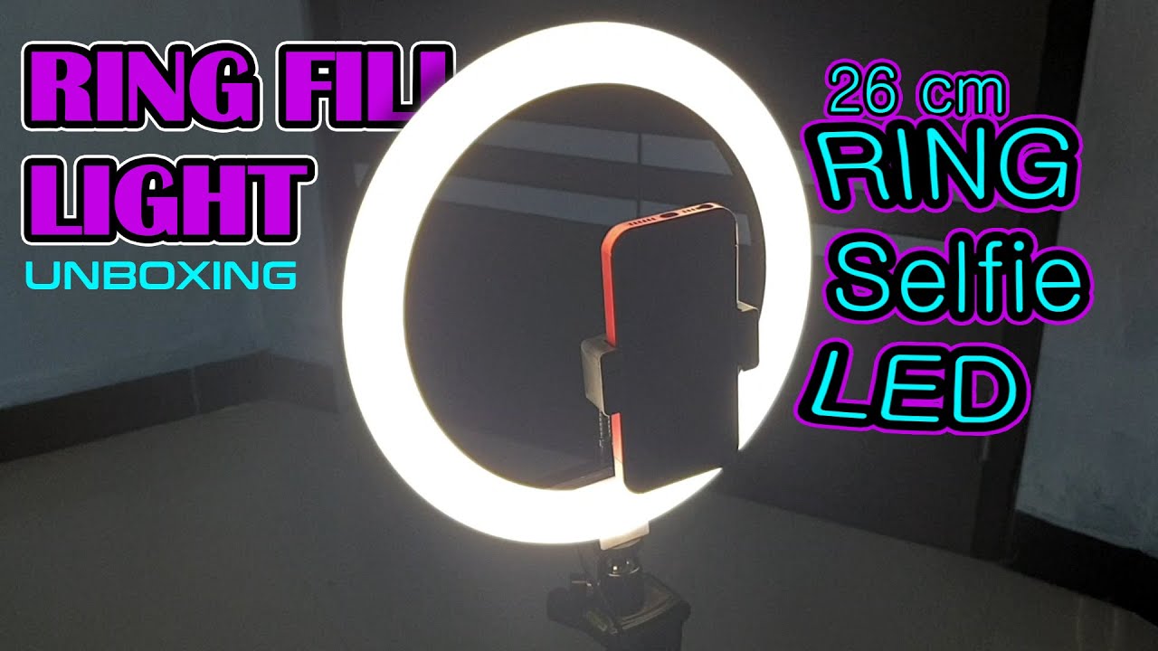 RING FILL LIGHT Unboxing | Selfie Ring Light | Camera Lighting - YouTube